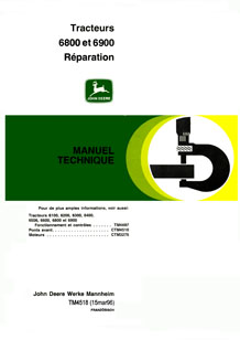Manuel d'atelier et entretien des tracteurs John Deere 6800 et 6900.